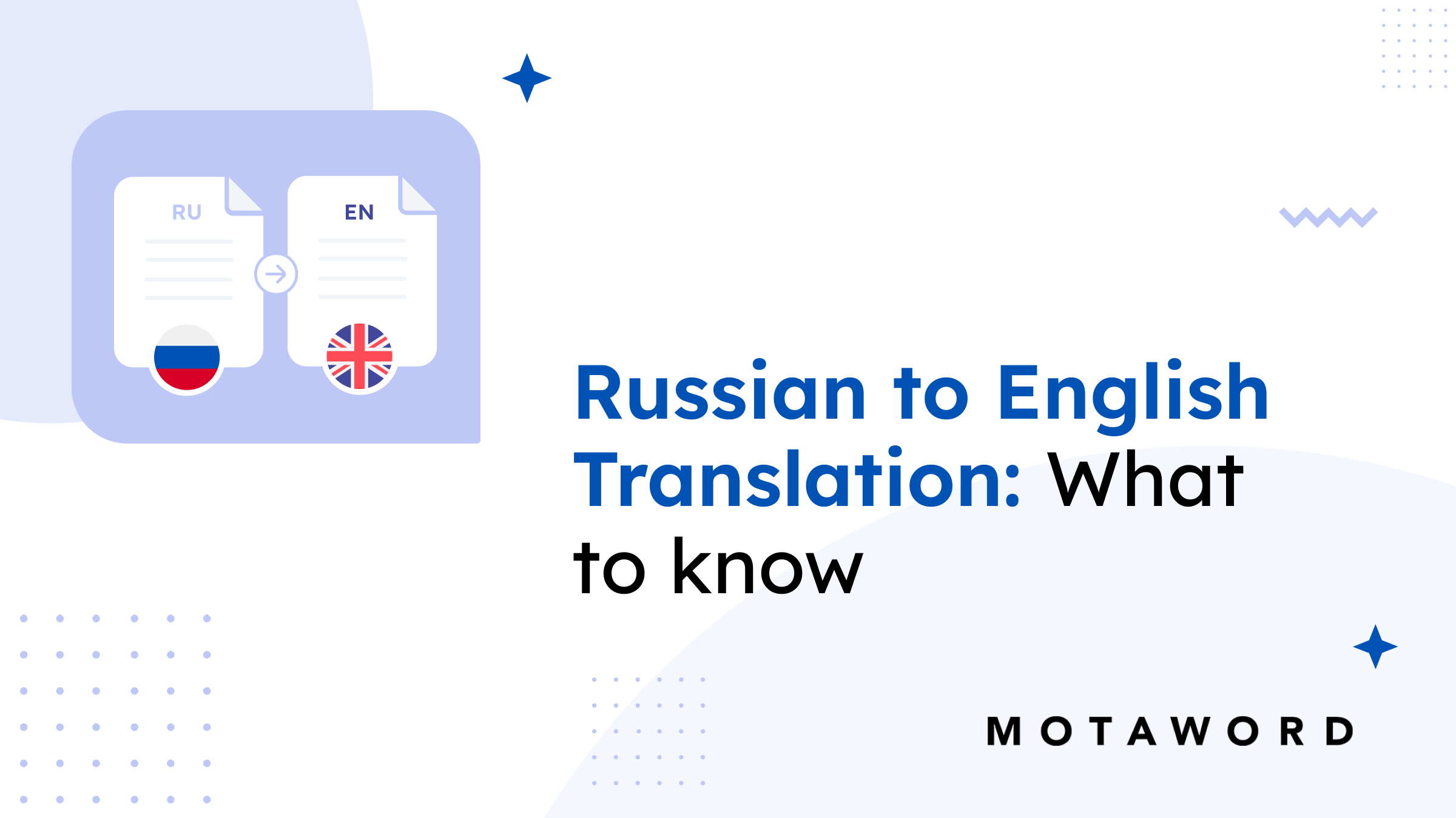 Traduction du russe vers l'anglais : importance, utilisations et plus ...