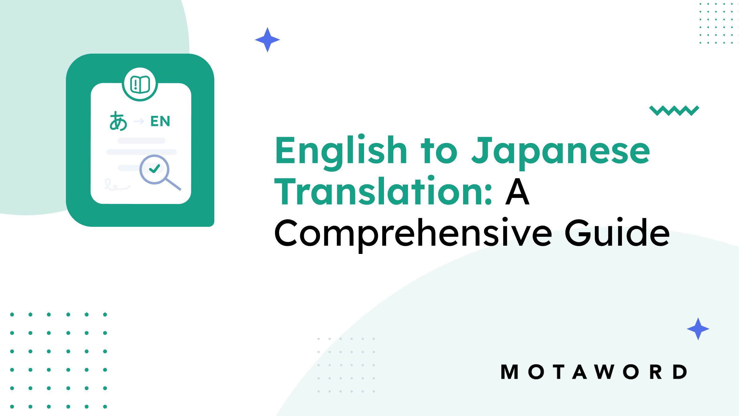 English to Japanese Translation: Techniques, Tips, and Best Practices