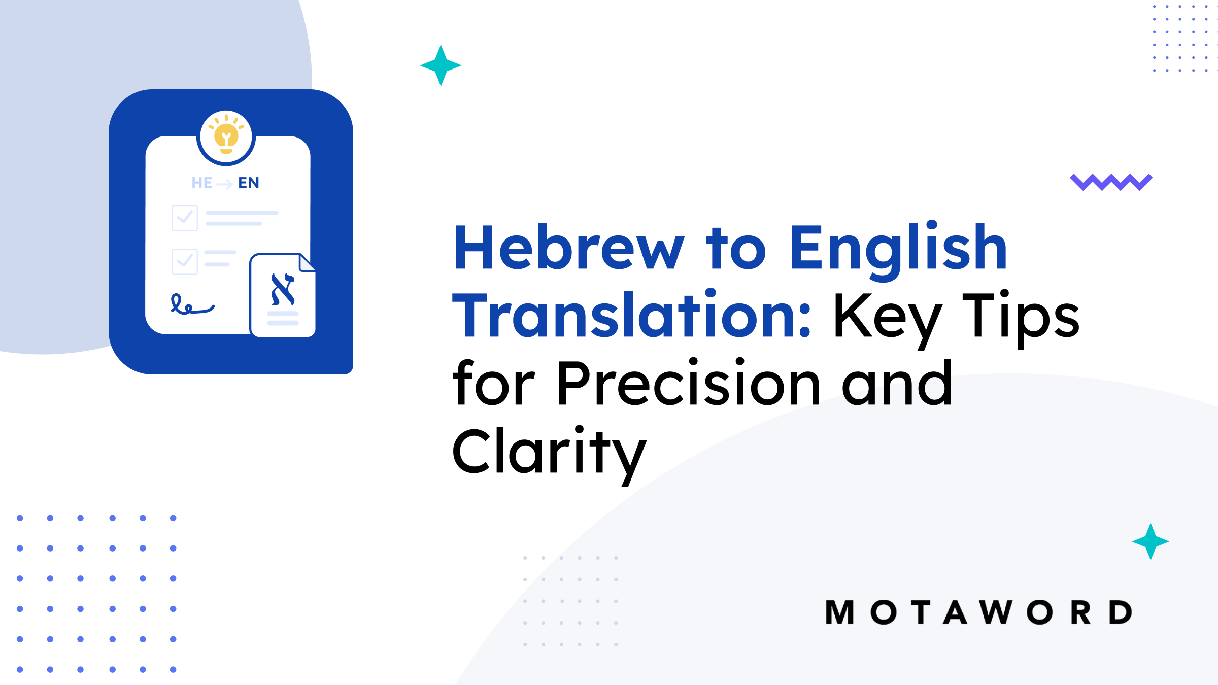 Hebrew to English Translation: Tips for Accuracy and Clarity