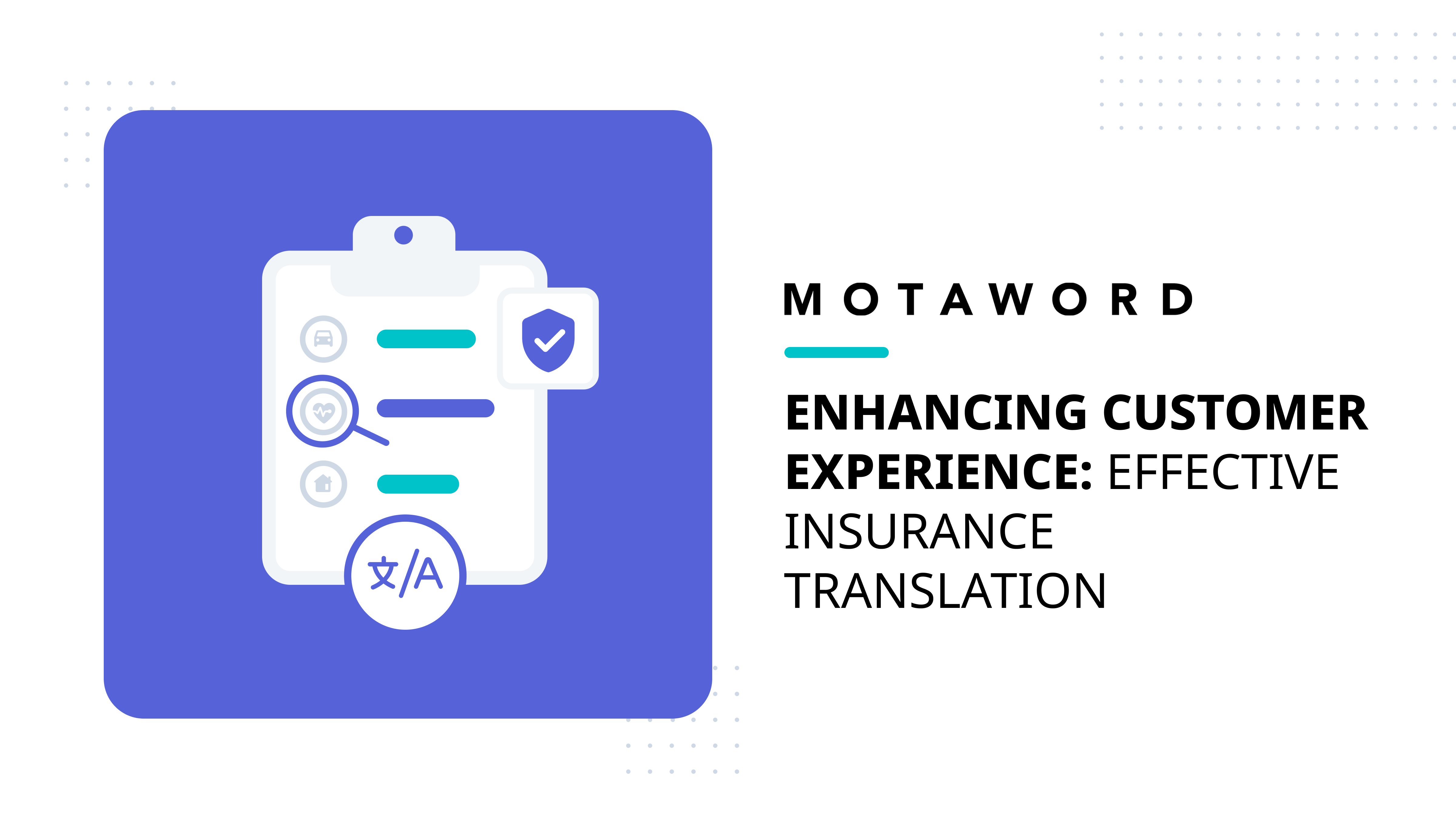 El poder de una traducción de seguros eficaz - MotaWord