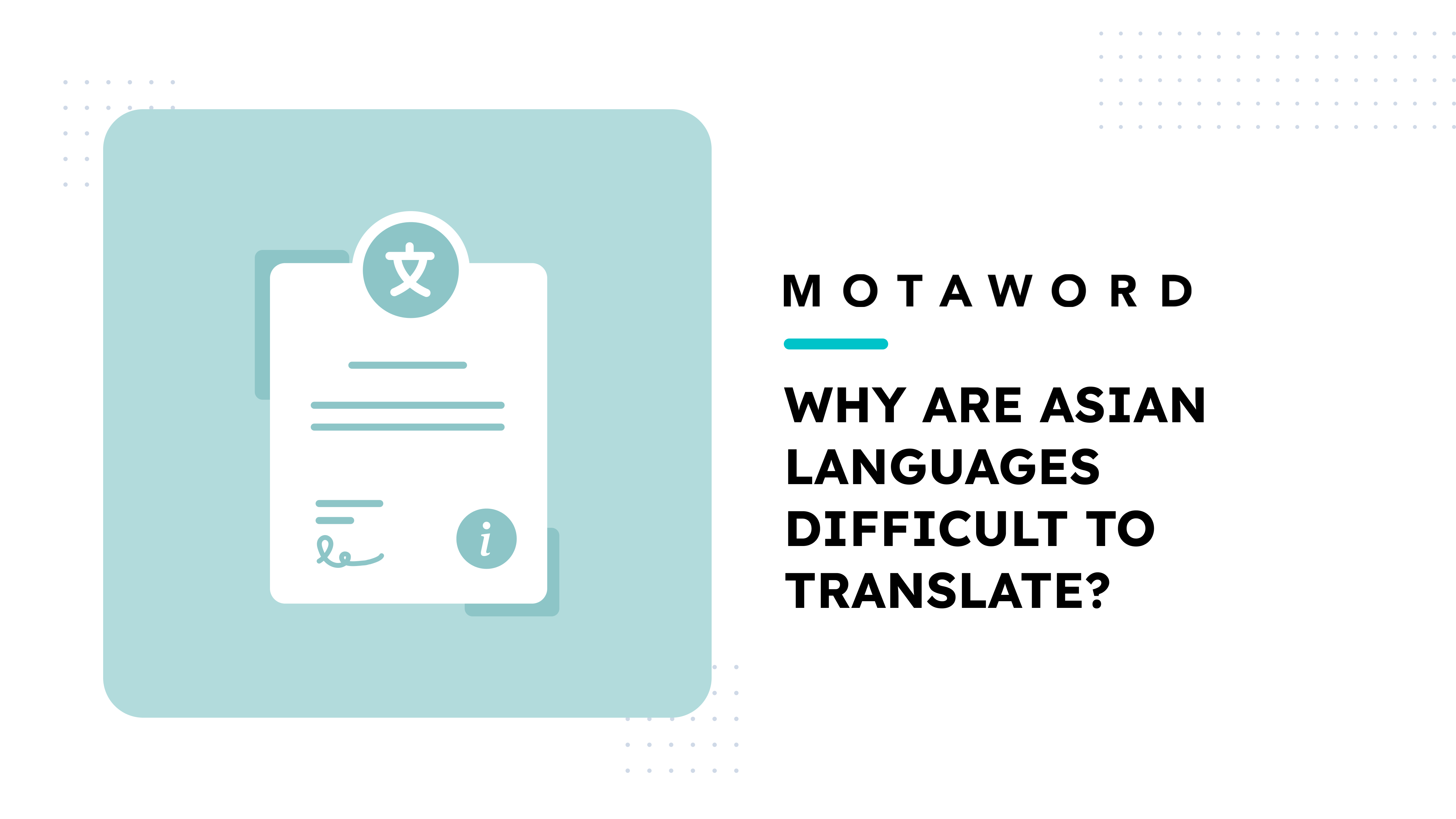 Decoding the Difficulties in Translating Asian Languages