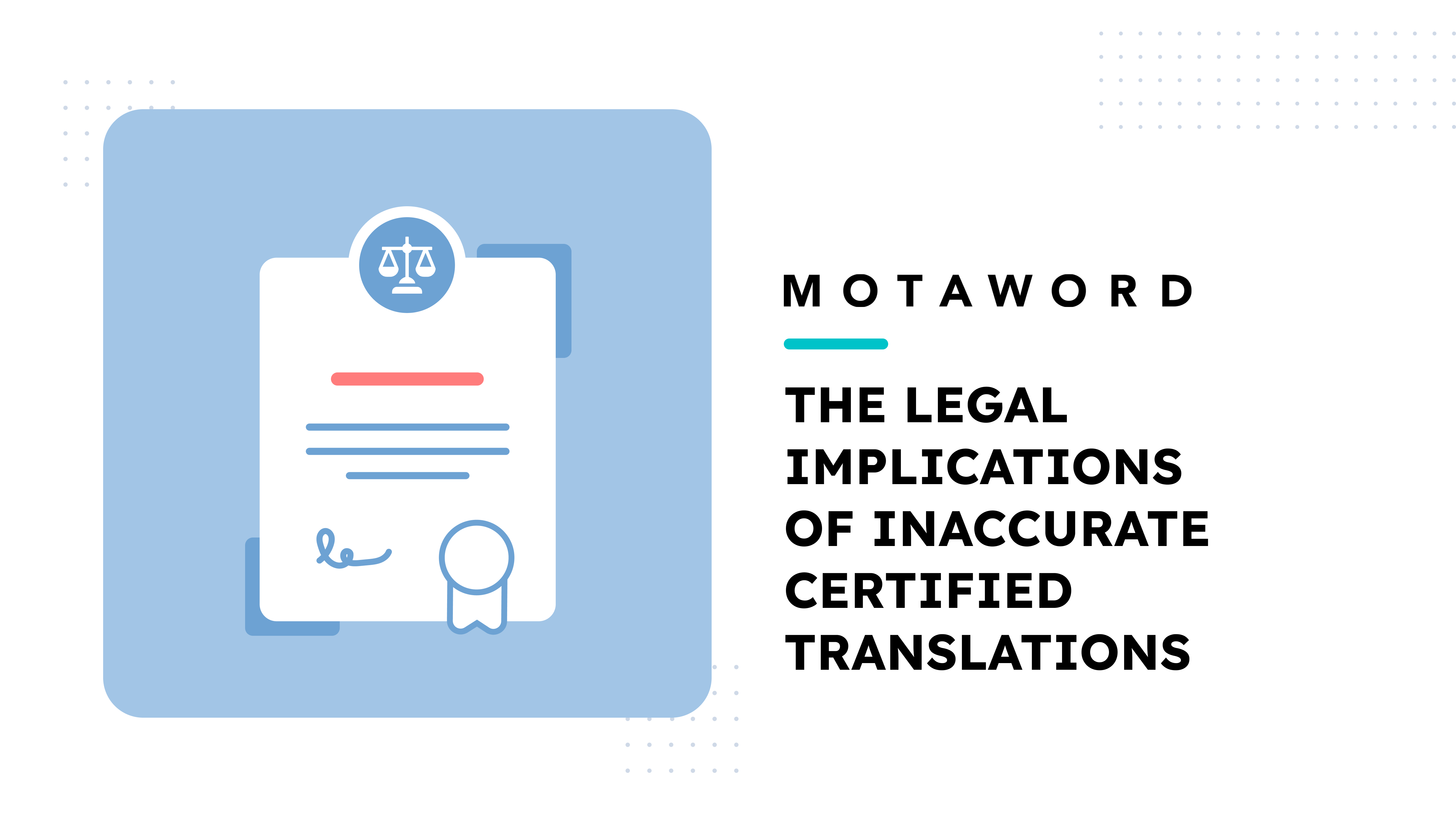 Consequences of Inaccurate Certified Translations in the US