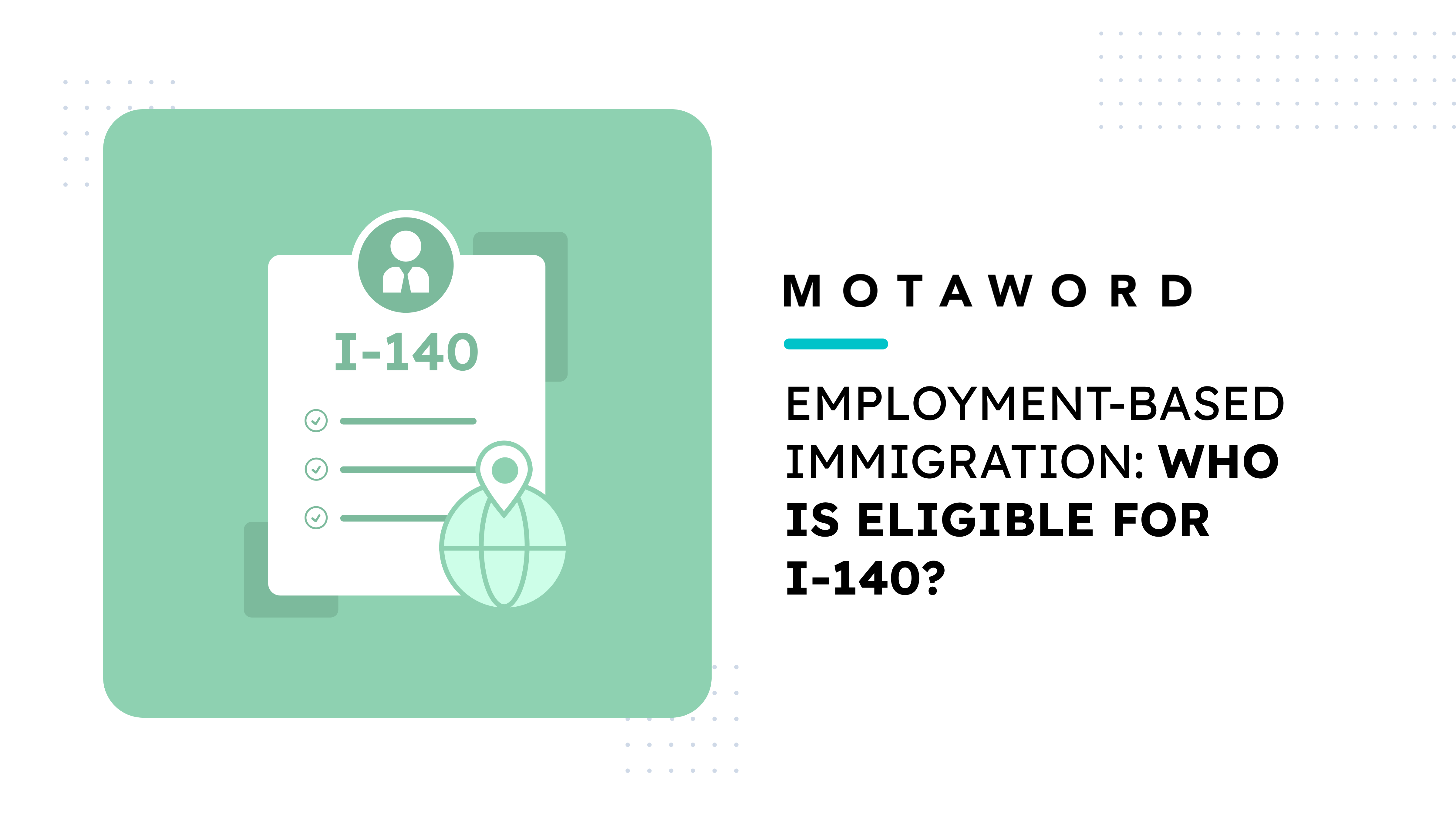 Who qualifies for I-140 petition in employment-based immigration?