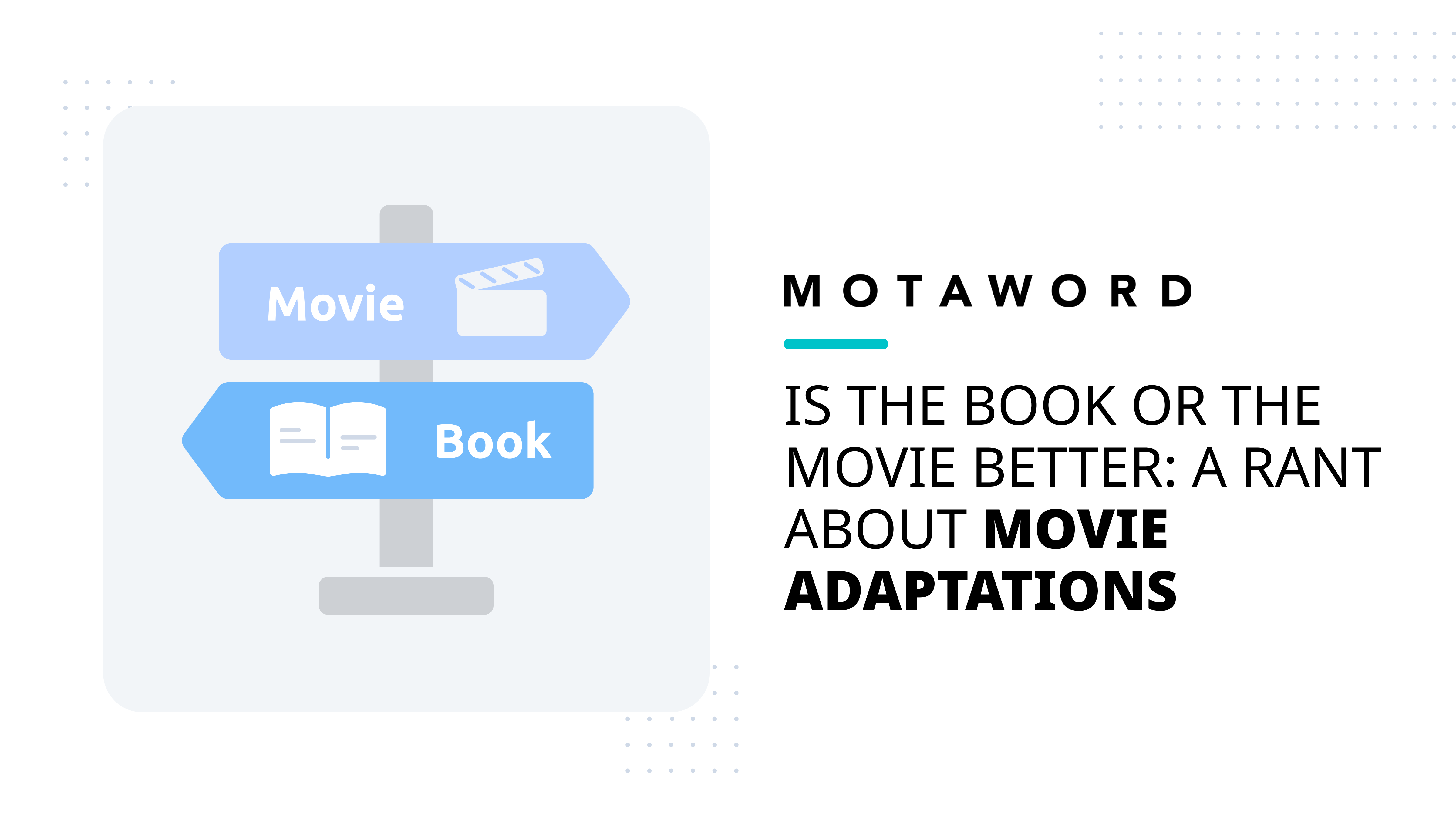 ¿Es mejor el libro o la película? - MotaWord Blog