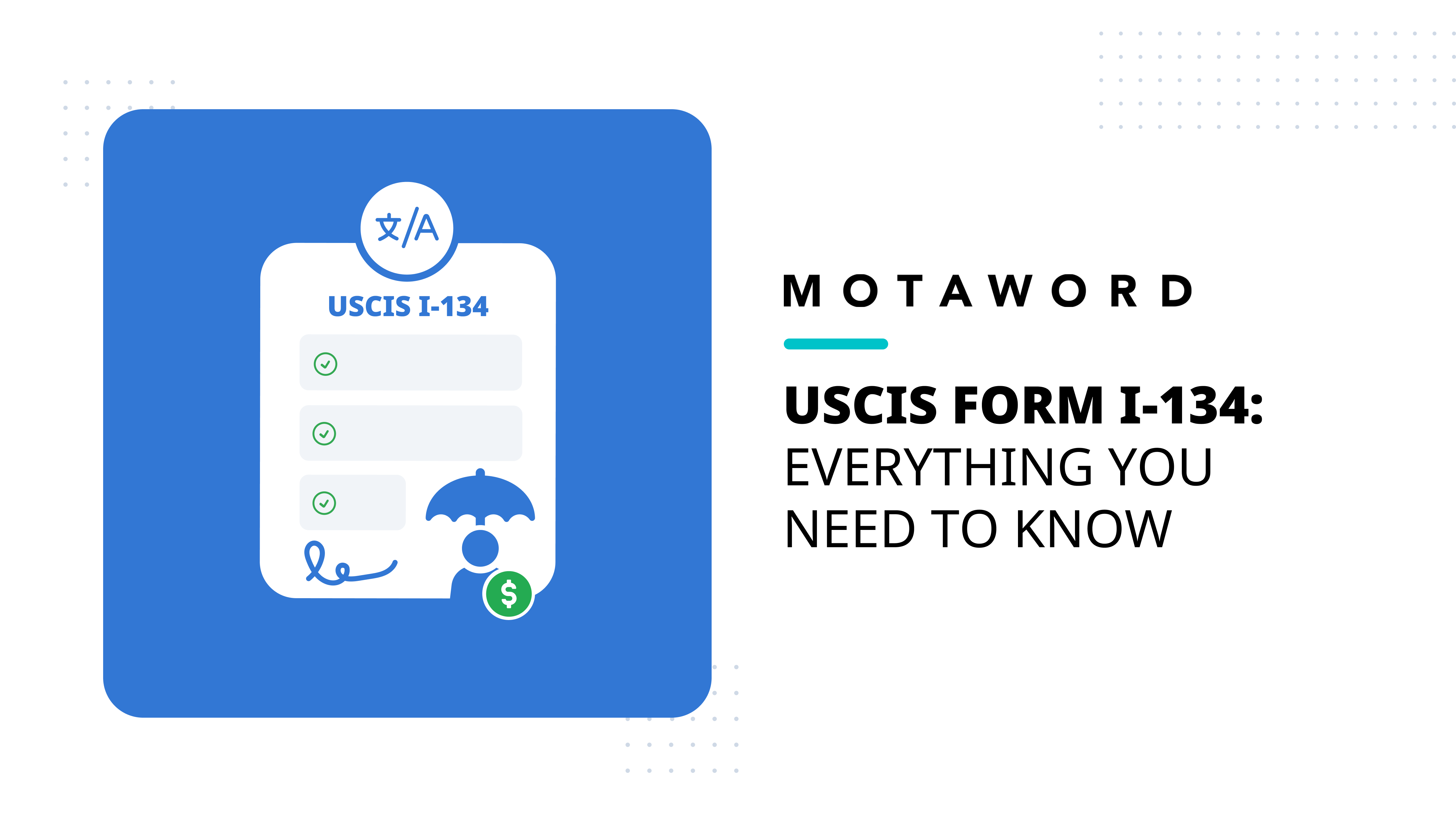 Entendiendo el formulario I-134: Declaración de apoyo financiero