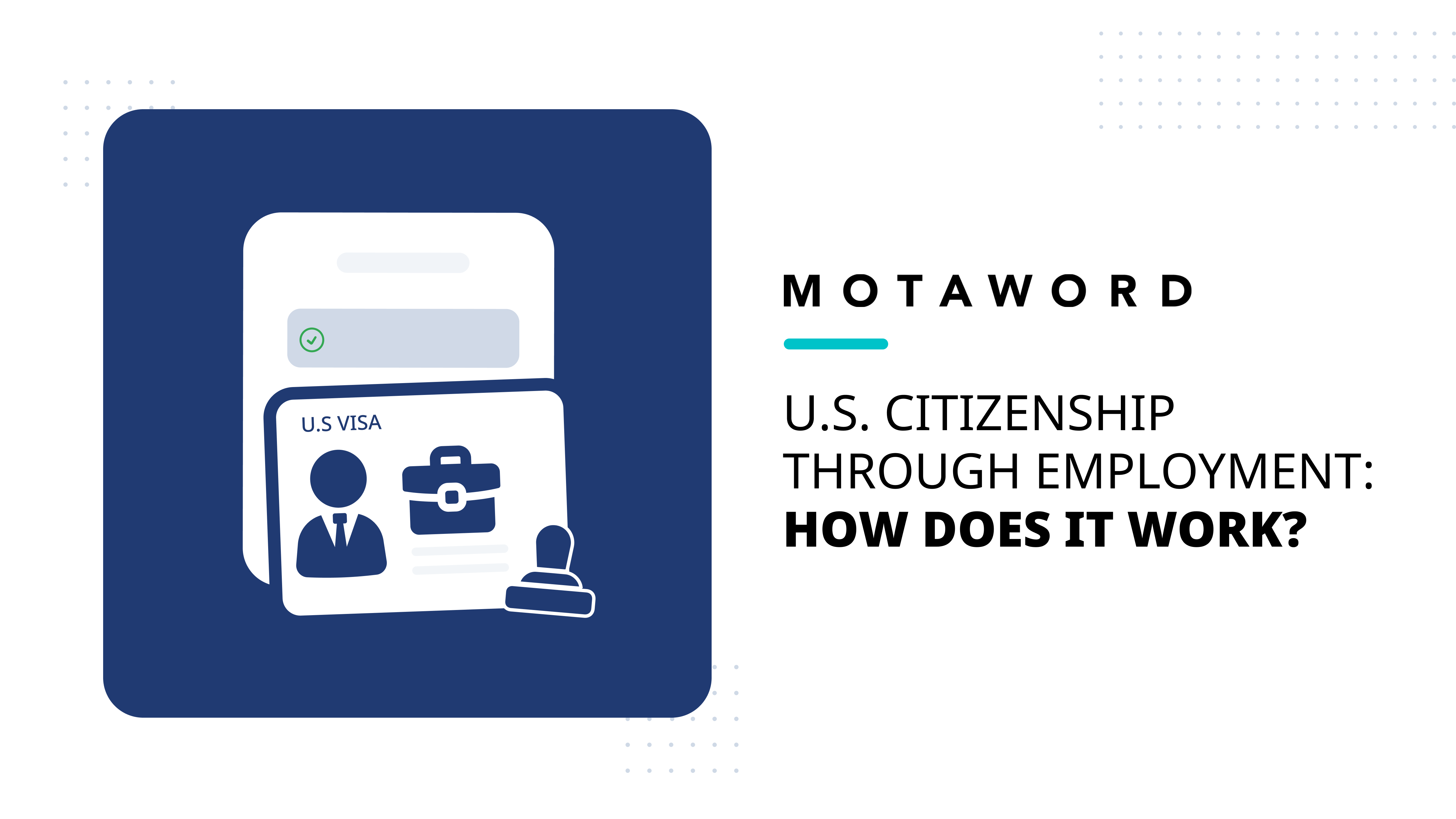 U.S. Citizenship through Employment: How It Works