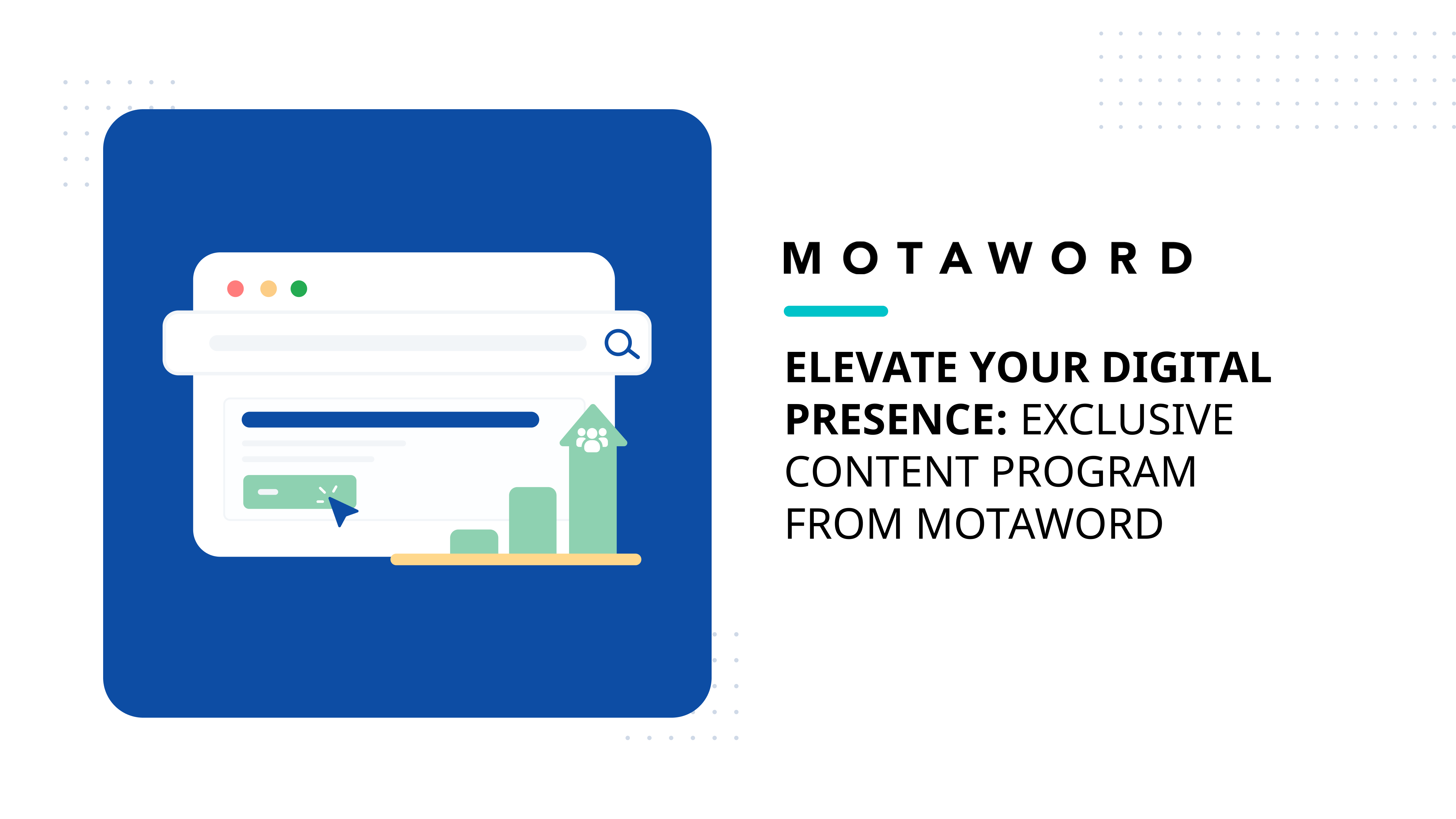 Mejore su presencia digital con el programa de contenido exclusivo de MotaWord